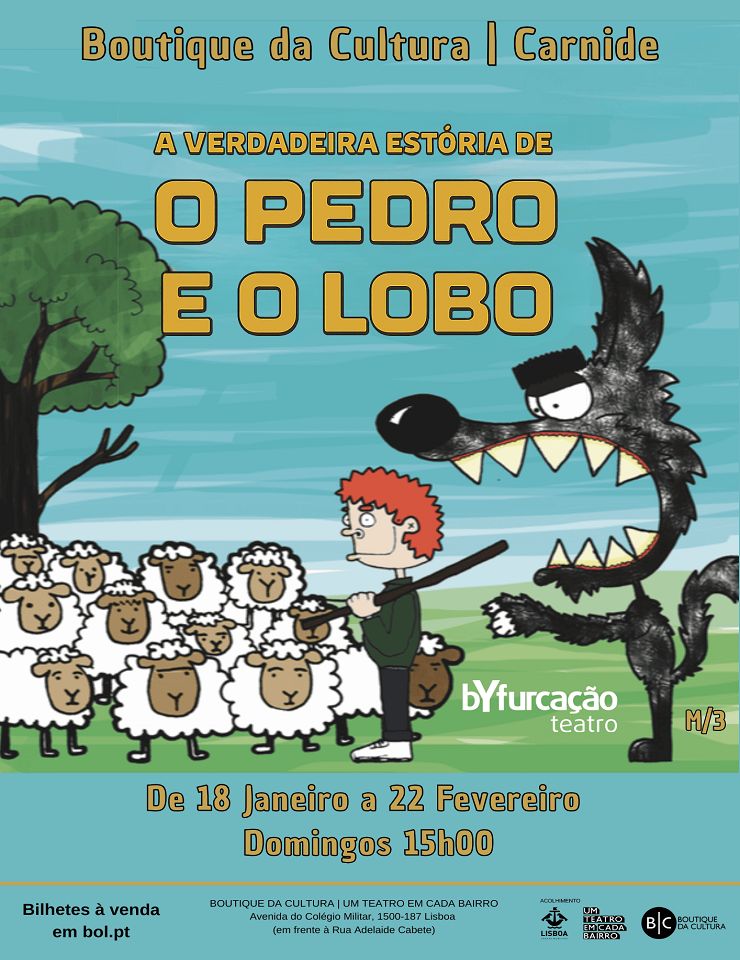 A VERDADEIRA ESTÓRIA DE O PEDRO E O LOBO - Junta de Freguesia de Carnide